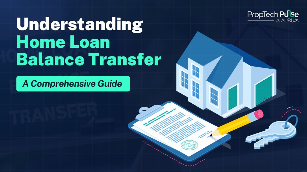 Understanding Home Loan Balance Transfer: A Comprehensive Guide